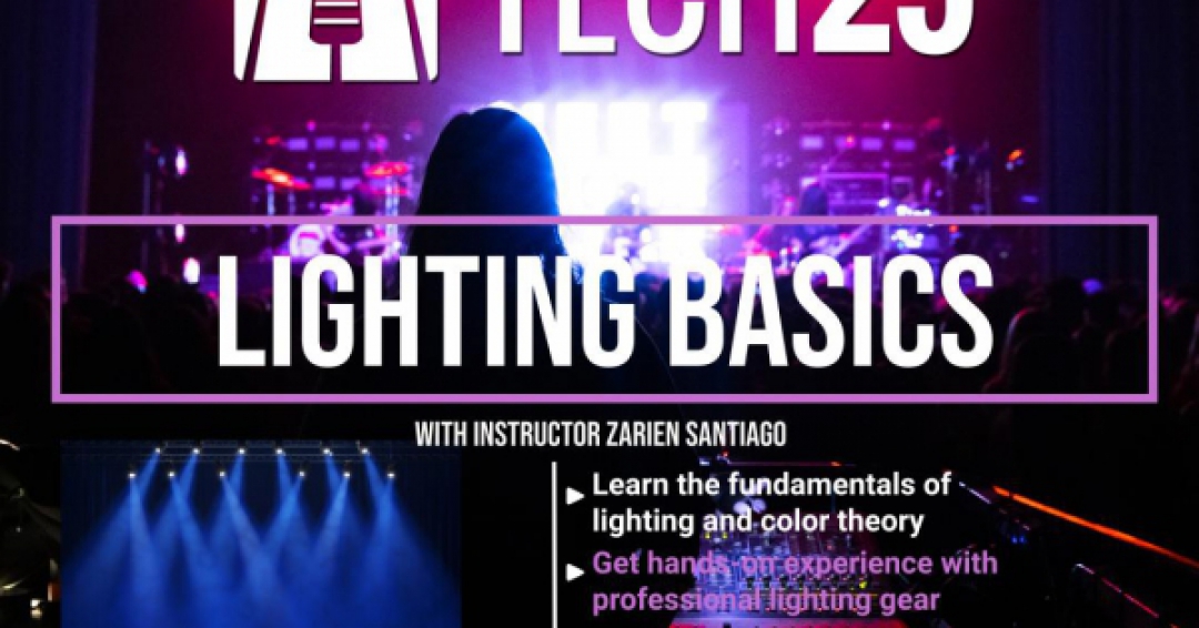 Introducing Lighting Basics | News | Tech25 | Tech25 | Event Production ...